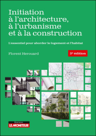 Initiation à l’architecture, à l’urbanisme et à la construction
